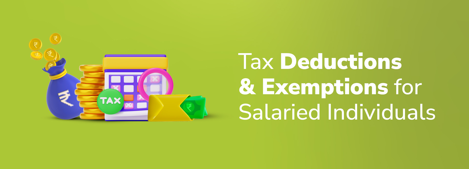 How to Maximise Tax Deductions & Exemptions for Salaried Individuals? | INDIE by IndusInd Bank